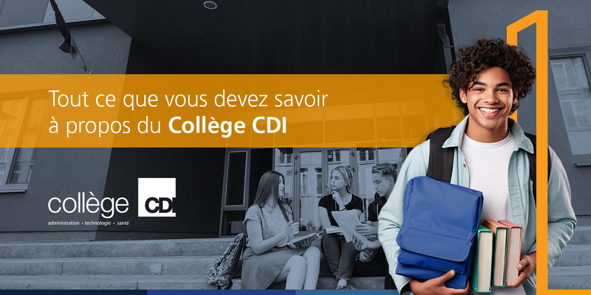 Tout ce que vous devez savoir à propos du Collège CDI